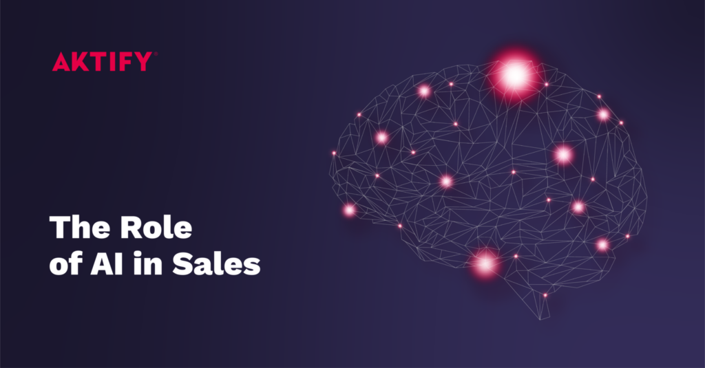 The Role of Artificial Intelligence (AI) in Sales | Aktify